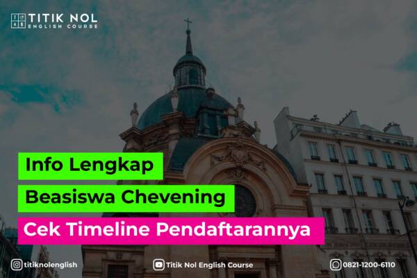 Info Lengkap Beasiswa Chevening 2024: Cek Timeline Pendaftarannya